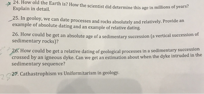 Solved 24. old the Earth is? How the scientist did determine | Chegg.com