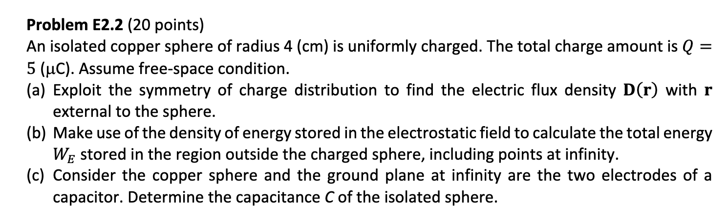 Solved Problem E2.2 (20 points) An isolated copper sphere of | Chegg.com