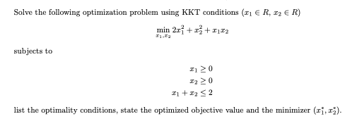 Solved Solve the following optimization problem using KKT | Chegg.com