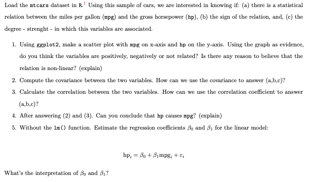 Load the mtcars dataset in R. Using this sample of | Chegg.com