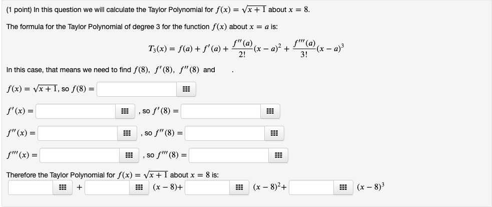 Solved In this question we will calculate the Taylor | Chegg.com