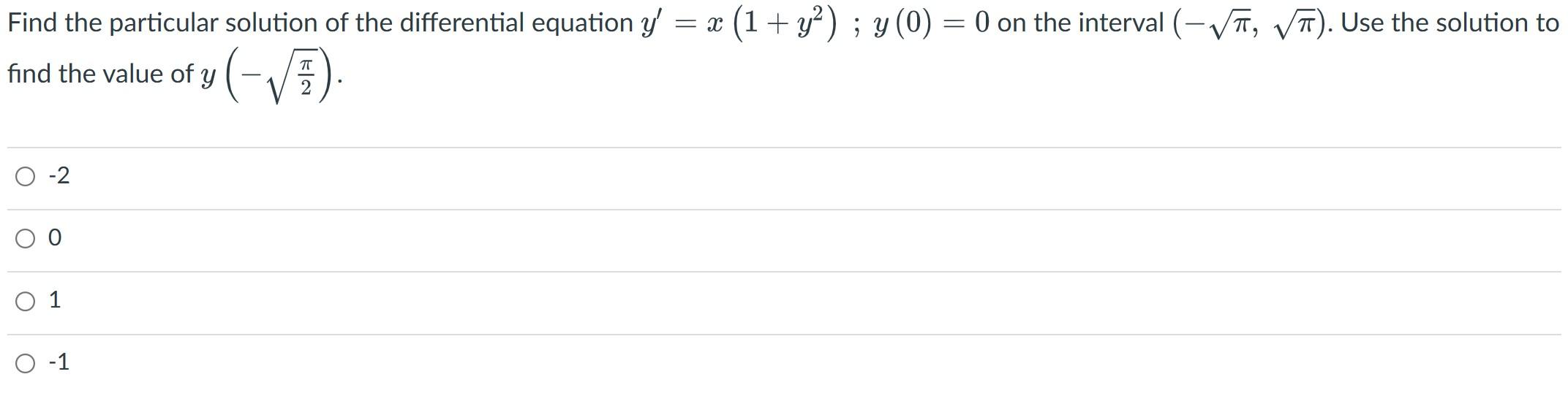 Solved Find the particular solution of the differential | Chegg.com