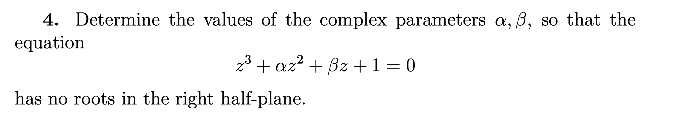 Solved Determine the values of the complex parameters α, β, | Chegg.com