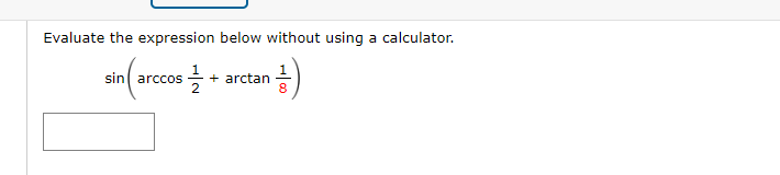 Solved Evaluate the expression below without using a | Chegg.com