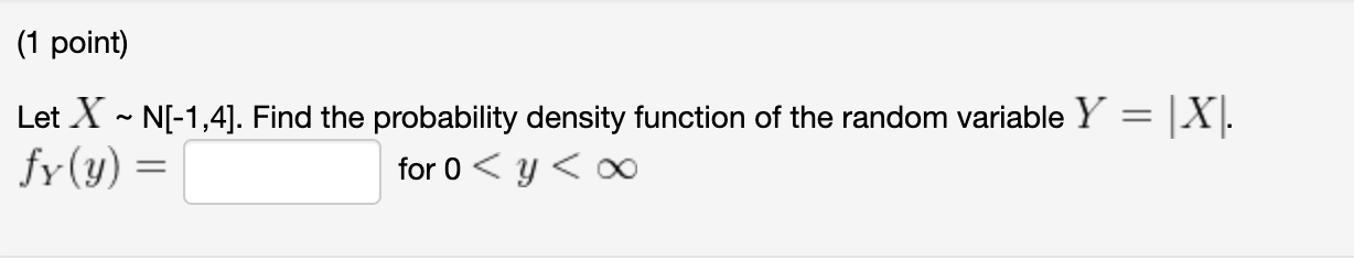 Solved (1 point) Let X ~ N(-1,4]. Find the probability | Chegg.com