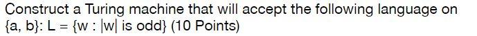 Solved Construct a Turing machine that will accept the | Chegg.com