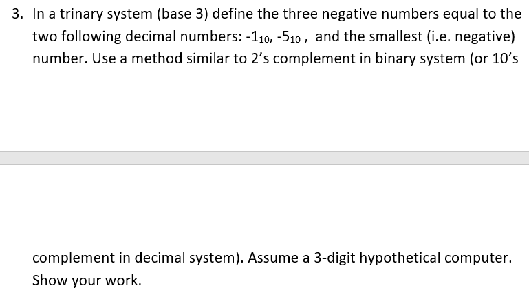 Solved 3. In a trinary system (base 3) define the three | Chegg.com