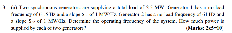 Solved 3. (a) Two synchronous generators are supplying a | Chegg.com
