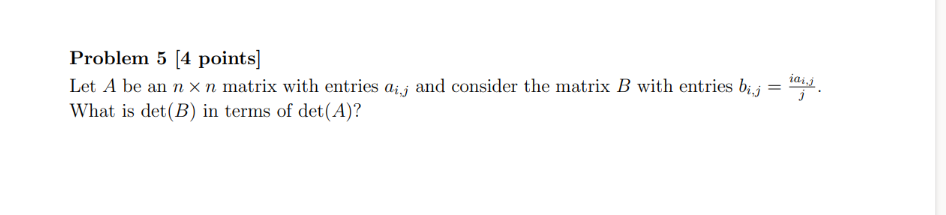 Solved Problem 5 [4 ﻿points]Let A be an n×n ﻿matrix with | Chegg.com