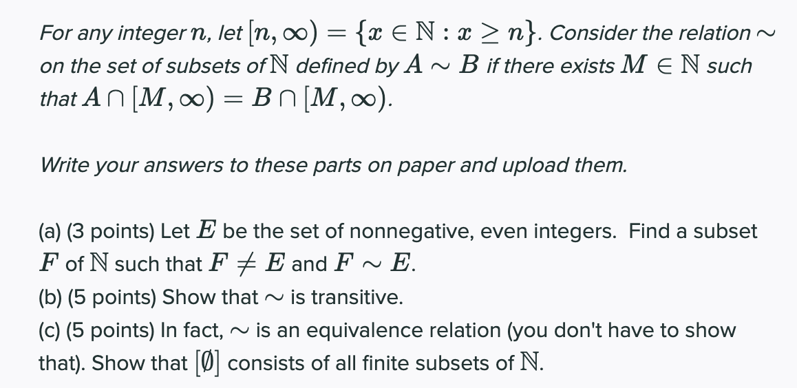 Solved For any integer n, let [n, 00) = {x EN: x > n}. | Chegg.com