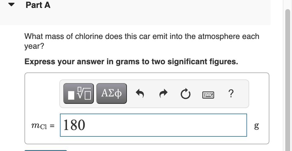 What mass of chlorine does this car emit into the | Chegg.com