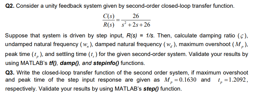 Solved R(s)C(s)=s2+2s+2626 Suppose that system is driven by | Chegg.com