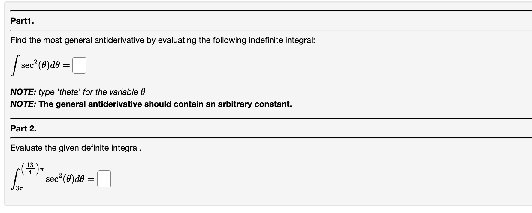 Solved Find the most general antiderivative by evaluating | Chegg.com