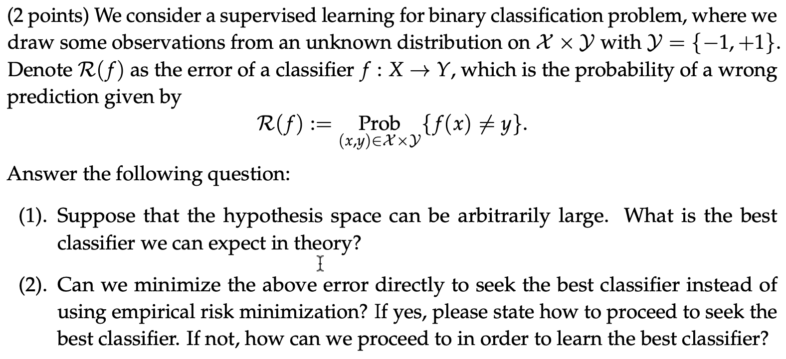 Solved (2 ﻿points) ﻿We consider a supervised learning for | Chegg.com