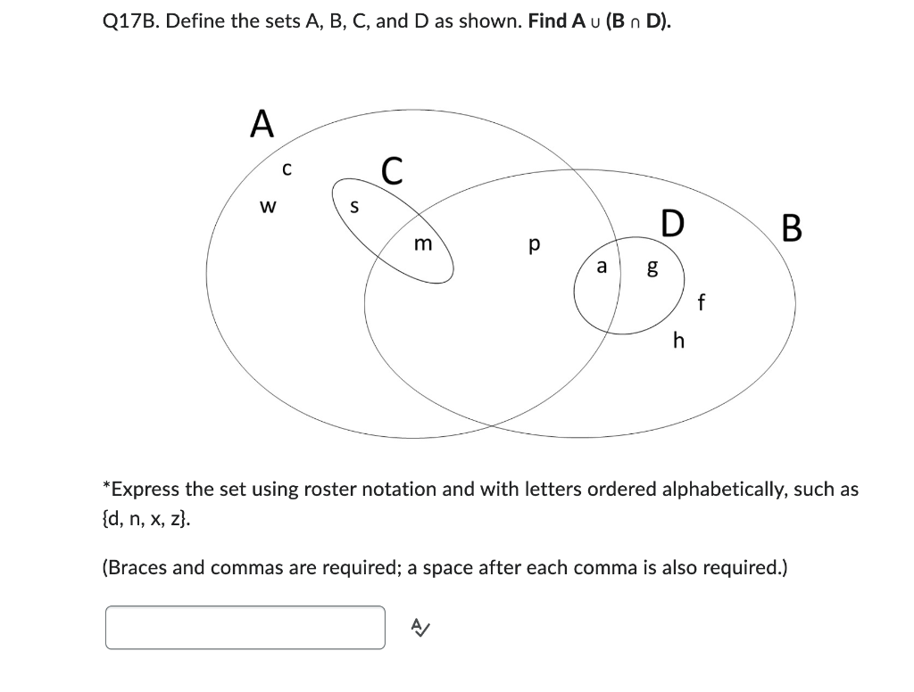 Solved Q17B. Define the sets A,B,C, and D as shown. Find | Chegg.com