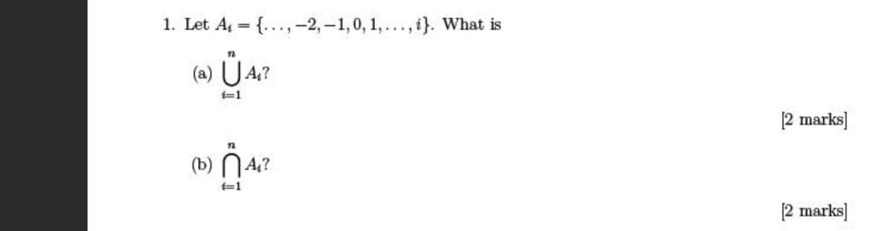 Solved Let Ai={dots,-2,-1,0,1,dots,i}. ﻿What | Chegg.com
