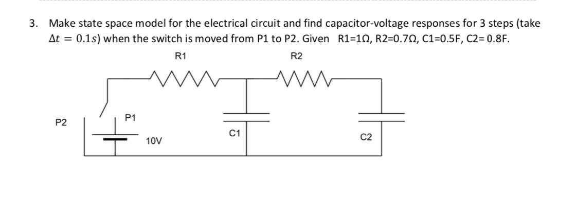 Solved 3. Make state space model for the electrical circuit | Chegg.com