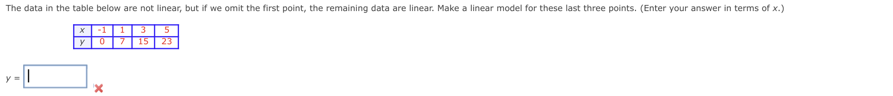 Solved The data in the table below are not linear, but if we | Chegg.com