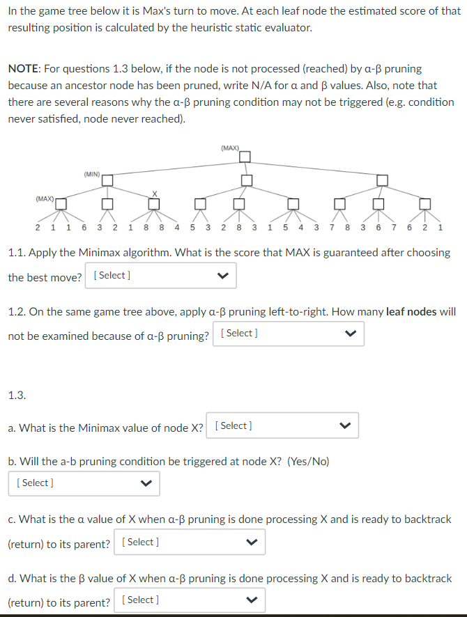 Solved In the game tree below it is Max's turn to move. At | Chegg.com