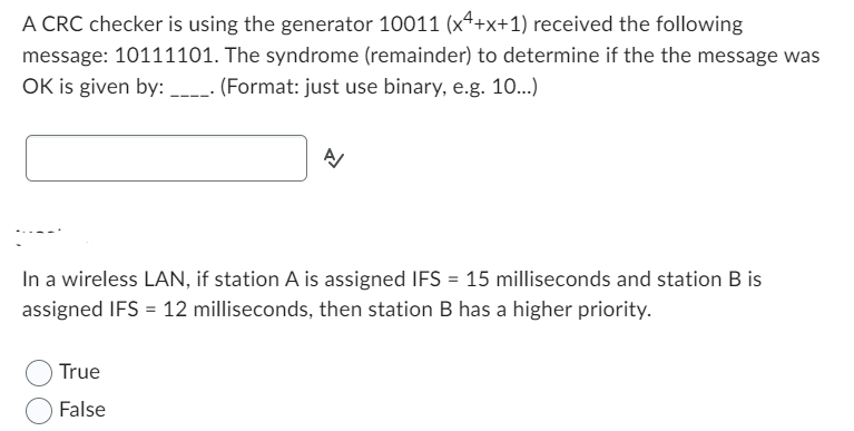 Solved A CRC checker is using the generator 10011 (x4+x+1) | Chegg.com