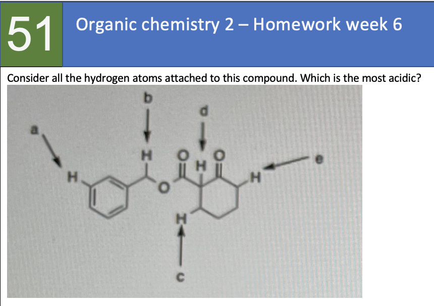 Solved Organic chemistry 2 - Homework week 6 | Chegg.com