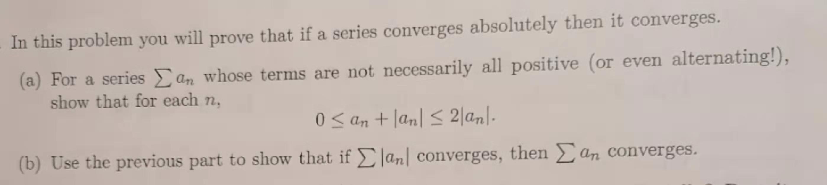Solved In this problem you will prove that if a series | Chegg.com