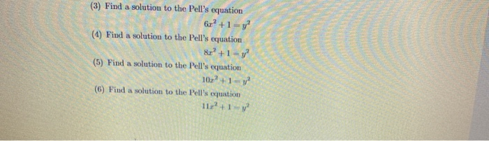 Solved (3) Find a solution to the Pell's equation 6r? + 1 - | Chegg.com