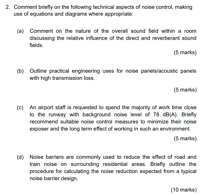 Solved 2. Comment briefly on the following technical aspects | Chegg.com
