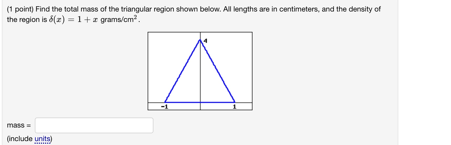 Solved (1 point) Find the total mass of the triangular | Chegg.com