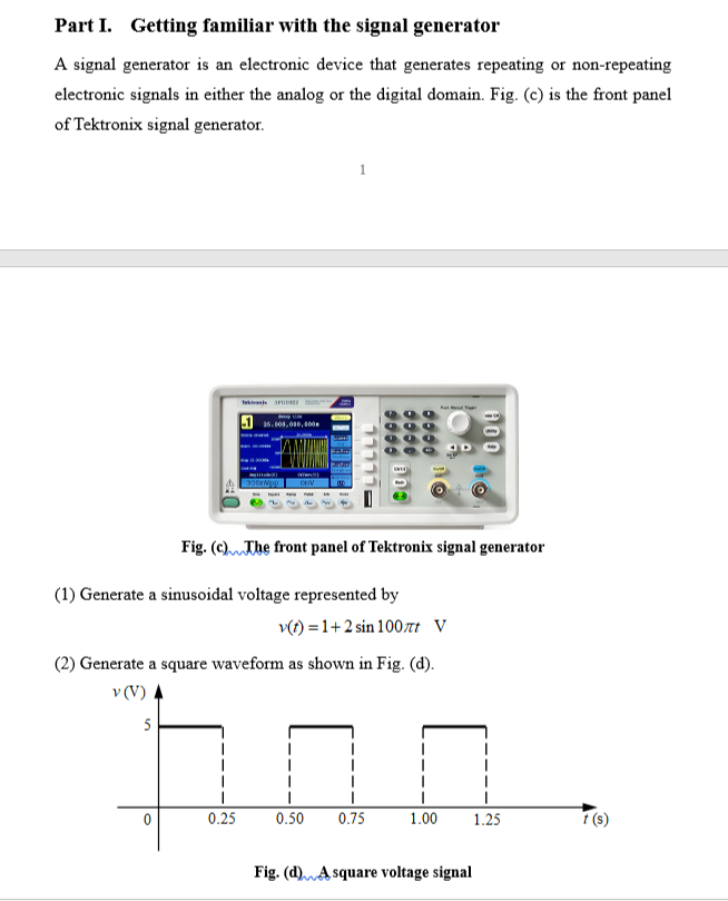 Solved Part I. Getting familiar with the signal generator A | Chegg.com