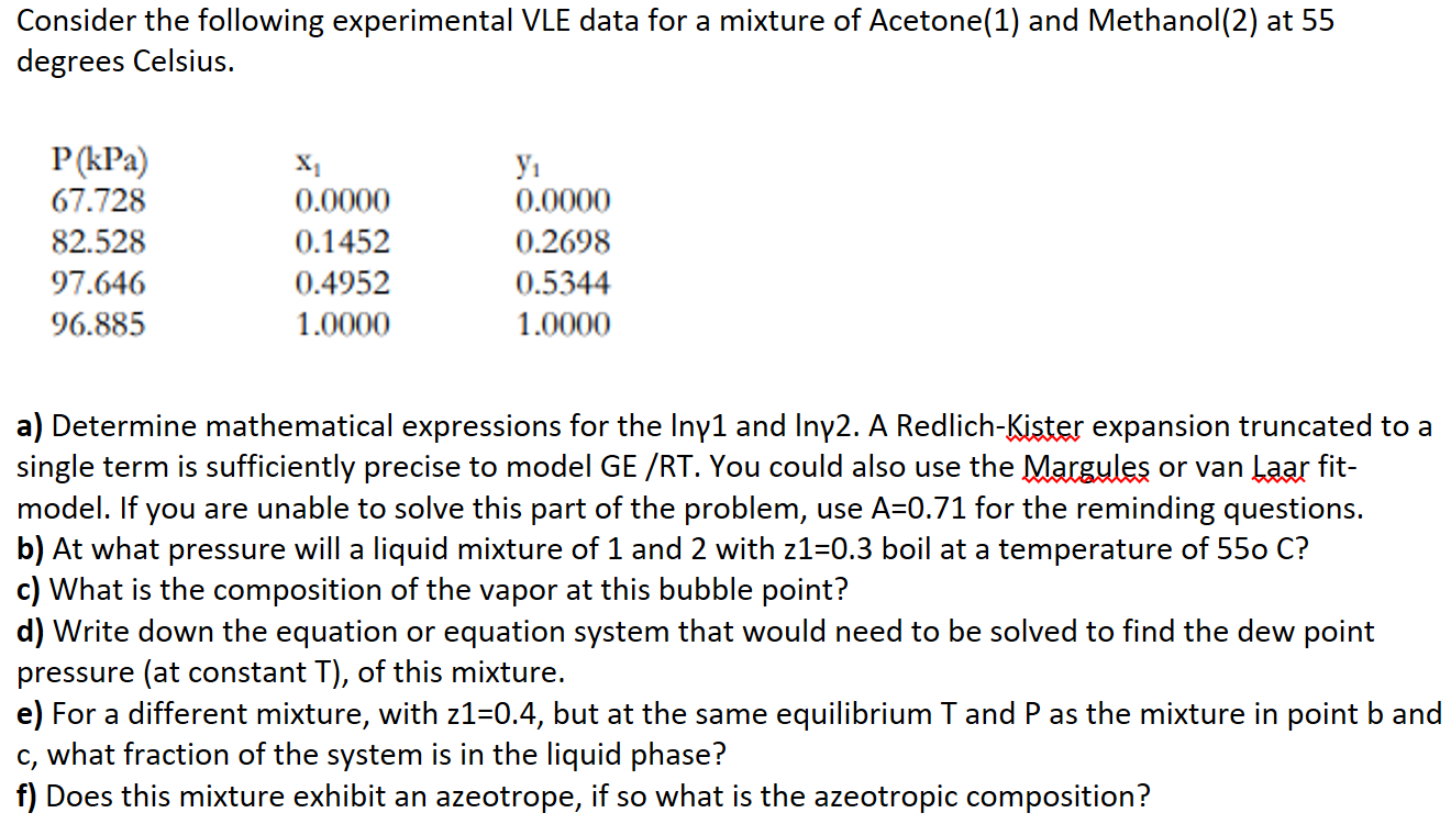 Solved Consider the following experimental VLE data for a | Chegg.com