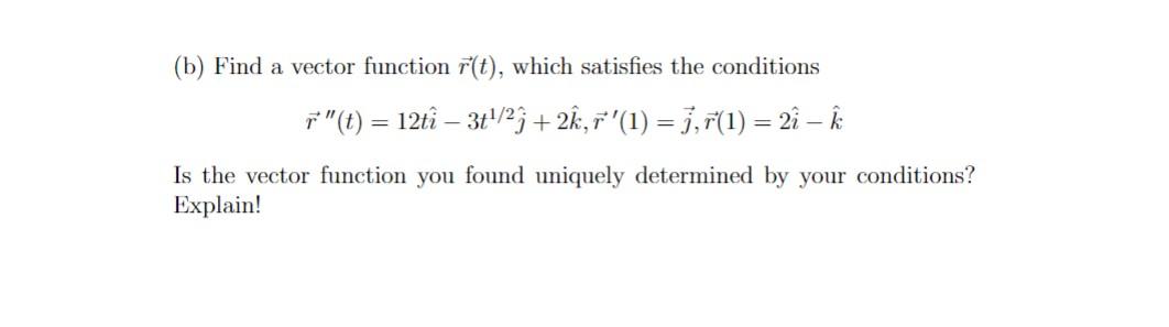 Solved Problem 1. (a) Find a vector function r(t), which | Chegg.com