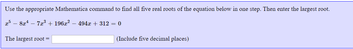 Solved Use the appropriate Mathematica command to find all | Chegg.com