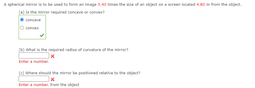 Solved A spherical mirror is to be used to form an image | Chegg.com