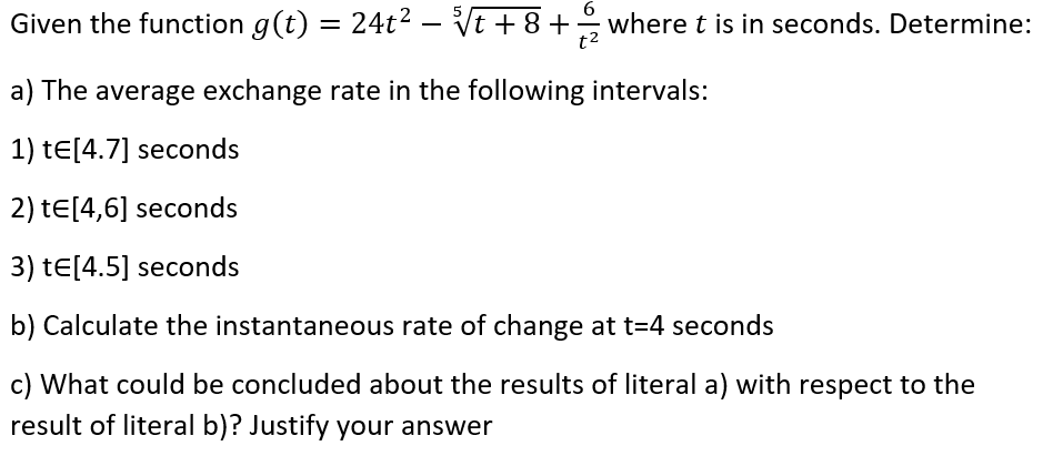 Solved Given the function g(t) = 24t2 – Vt+8+ & where t is | Chegg.com
