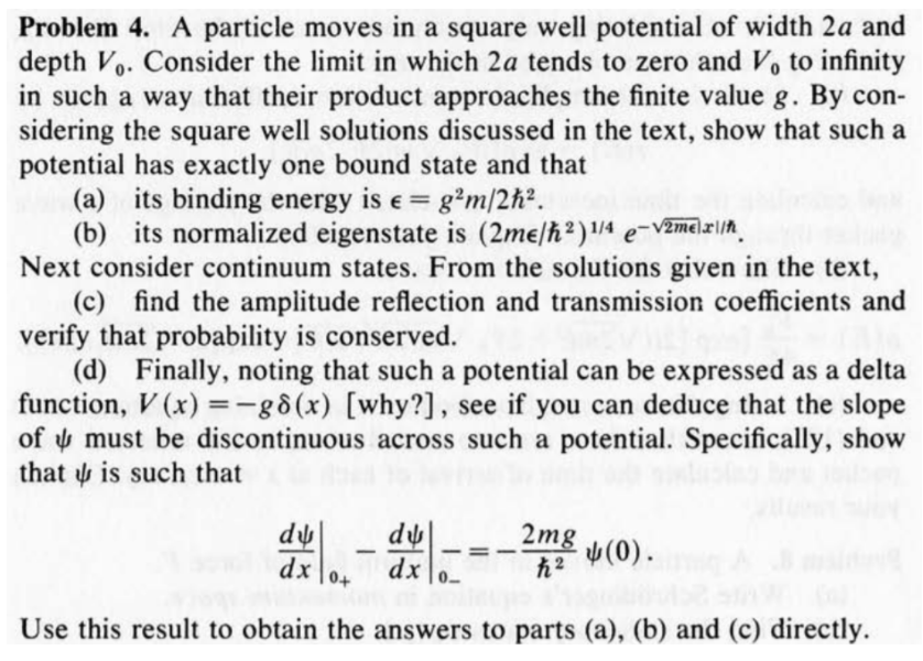 Solved Problem 4. A particle moves in a square well | Chegg.com