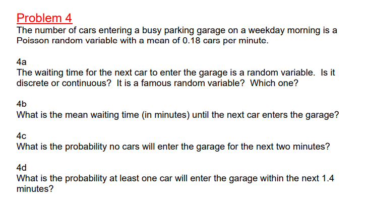 Solved Problem 4 The number of cars entering a busy parking | Chegg.com