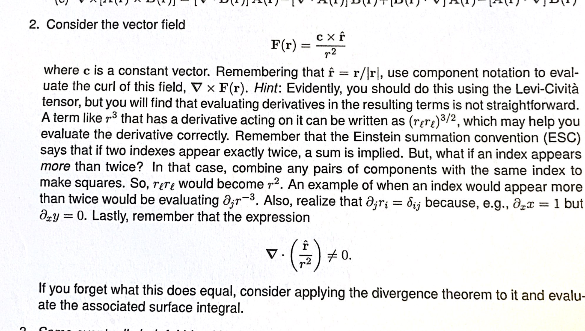 Solved 2. Consider the vector field F(r)=r2c×r^ where c is a | Chegg.com