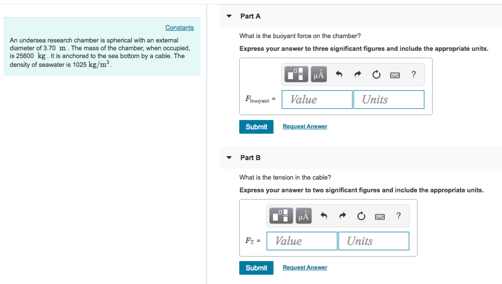 Solved Part A What is the buoyant force on the chamber? | Chegg.com