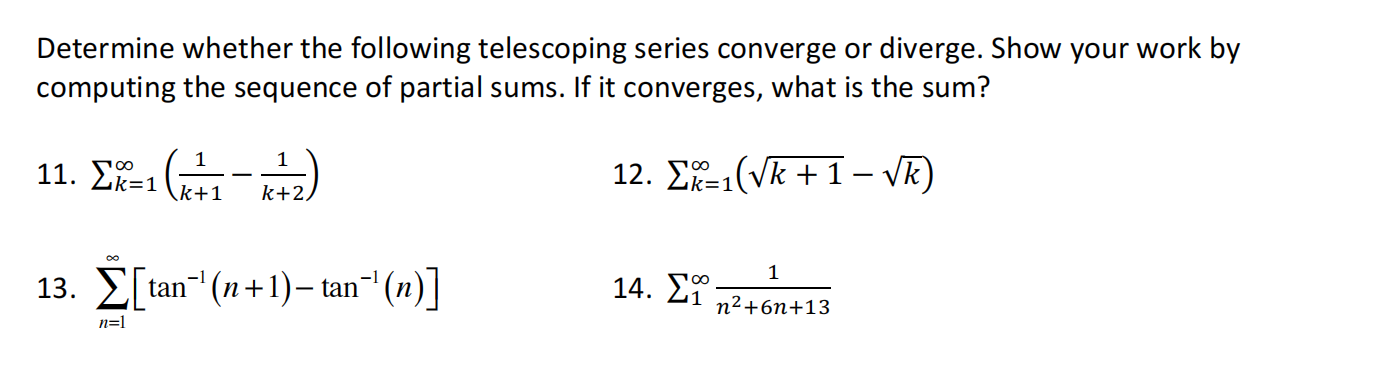 Solved Determine whether the following telescoping series | Chegg.com