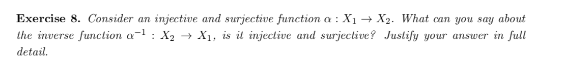Solved Exercise 8. Consider an injective and surjective | Chegg.com