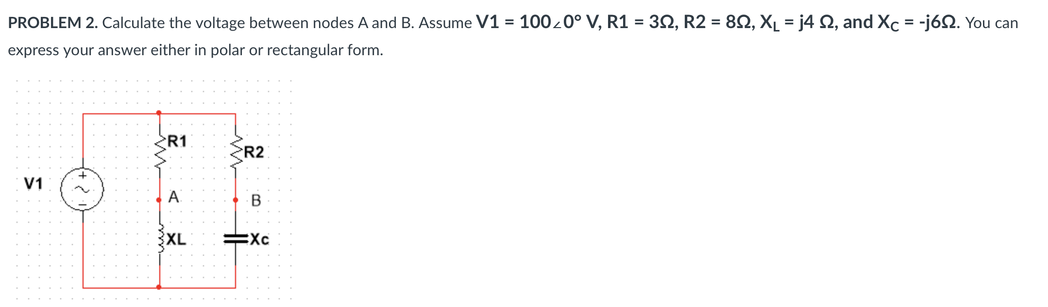 Solved PROBLEM 2. Calculate the voltage between nodes A and | Chegg.com