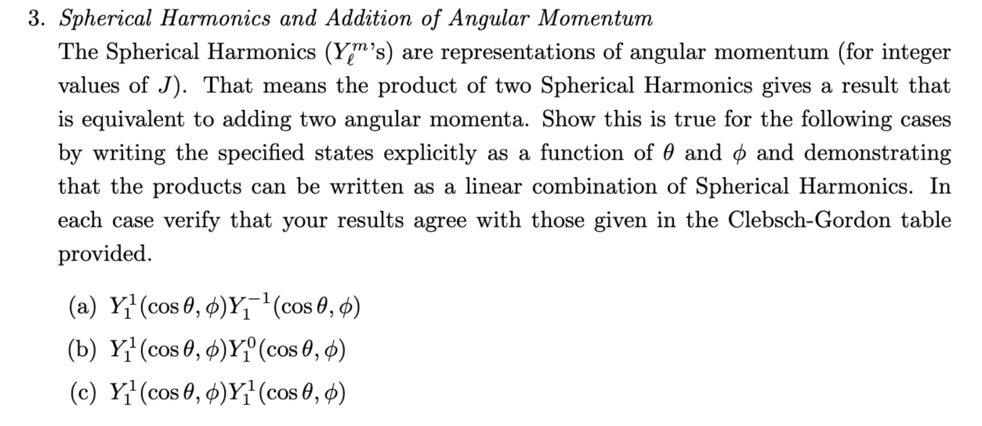 Solved 3. Spherical Harmonics and Addition of Angular | Chegg.com