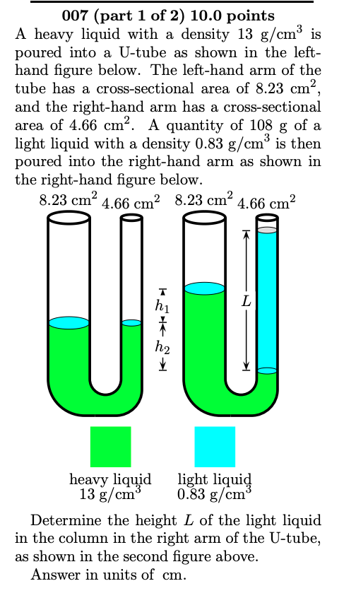 Solved 007 (part 1 of 2) 10.0 points A heavy liquid with a | Chegg.com