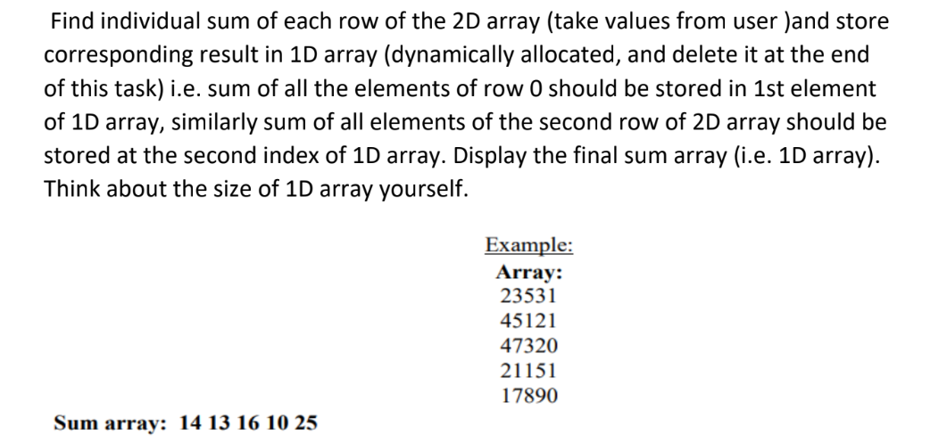 Solved Find individual sum of each row of the 2D array (take | Chegg.com