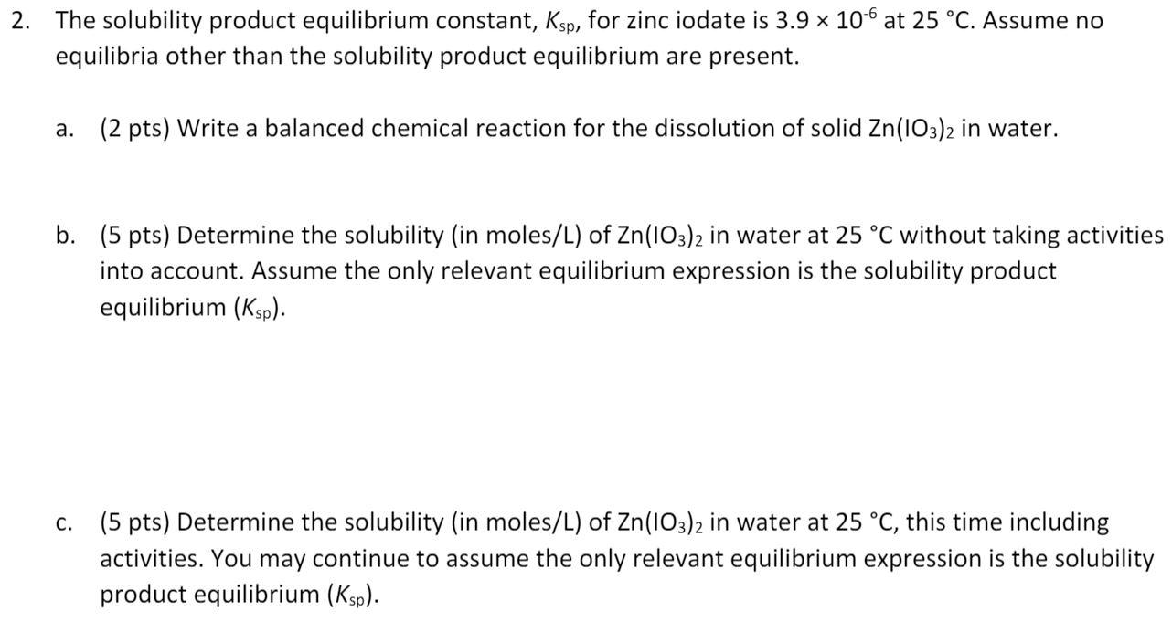 Solved 2. The solubility product equilibrium constant, Ksp, | Chegg.com