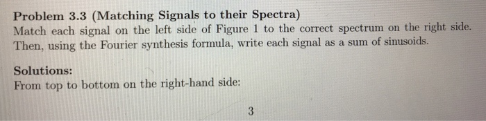 Solved Problem 3.3 (Matching Signals to their Spectra) Match | Chegg.com