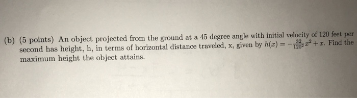 Solved ) An object projected from the ground at a 45 degree | Chegg.com