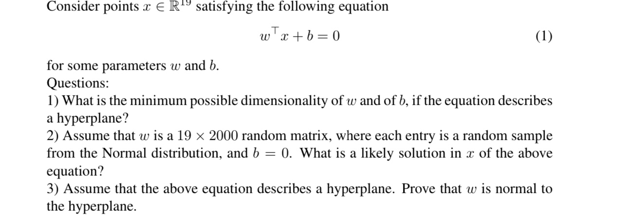 Solved w⊤x+b=0 for some parameters w and b. Questions: 1) | Chegg.com