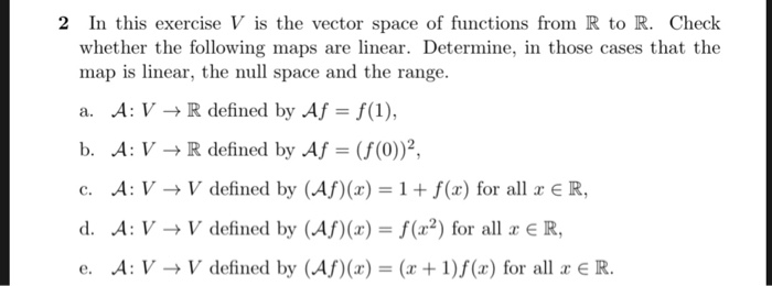 Solved 2 In this exercise V is the vector space of functions | Chegg.com